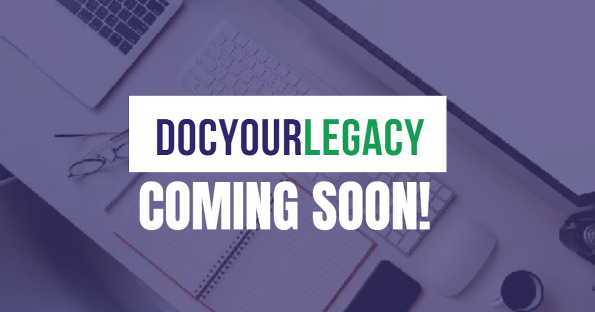 Doc Your Legacy